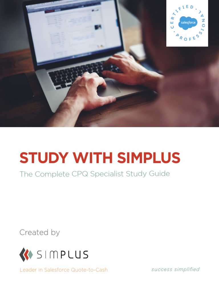 Study With Simplus: The Complete CPQ Specialist Study Guide | Download ... Study With Simplus: The Complete CPQ Specialist Study Guide | Download ...