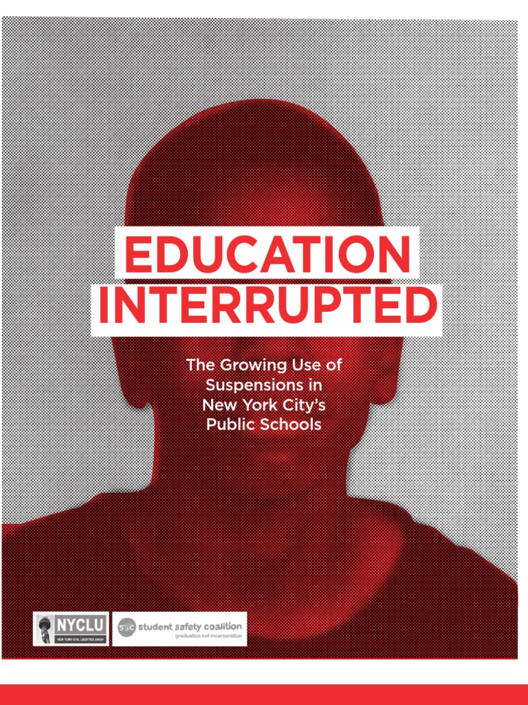 Education Interrupted: The Growing Use of Suspensions in New York City ...