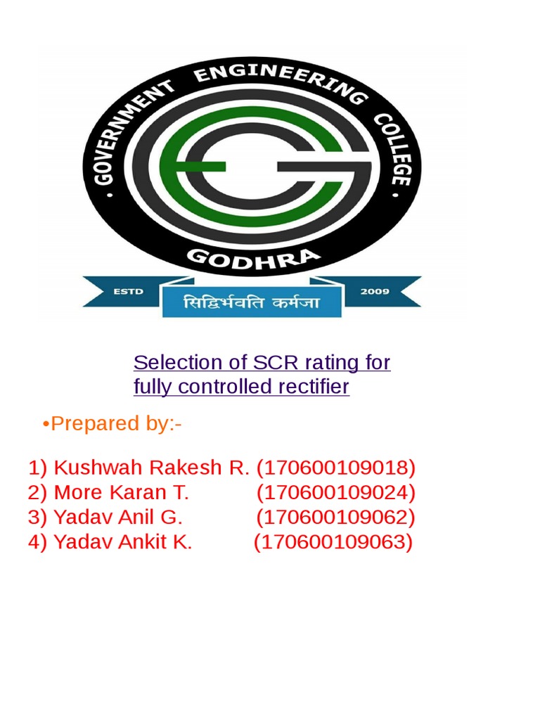 Selection of SCR Rating For Fully Controlled Rectifier: - Prepared By ...