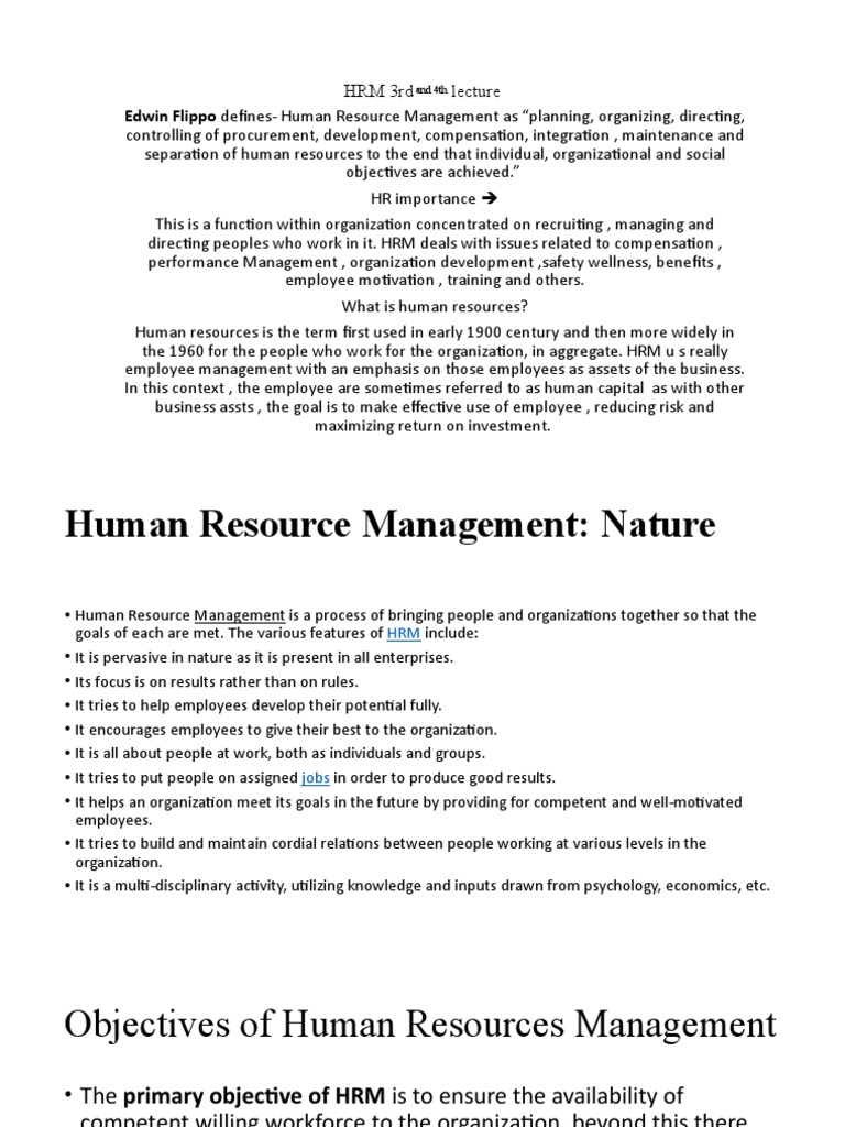 Edwin Flippo Defines-Human Resource Management As "Planning, Organizing ...