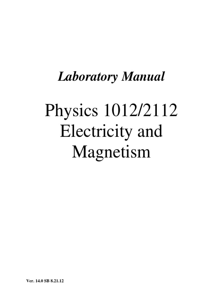 Laboratory Manual: Physics 1012/2112 Electricity and Magnetism | PDF ...