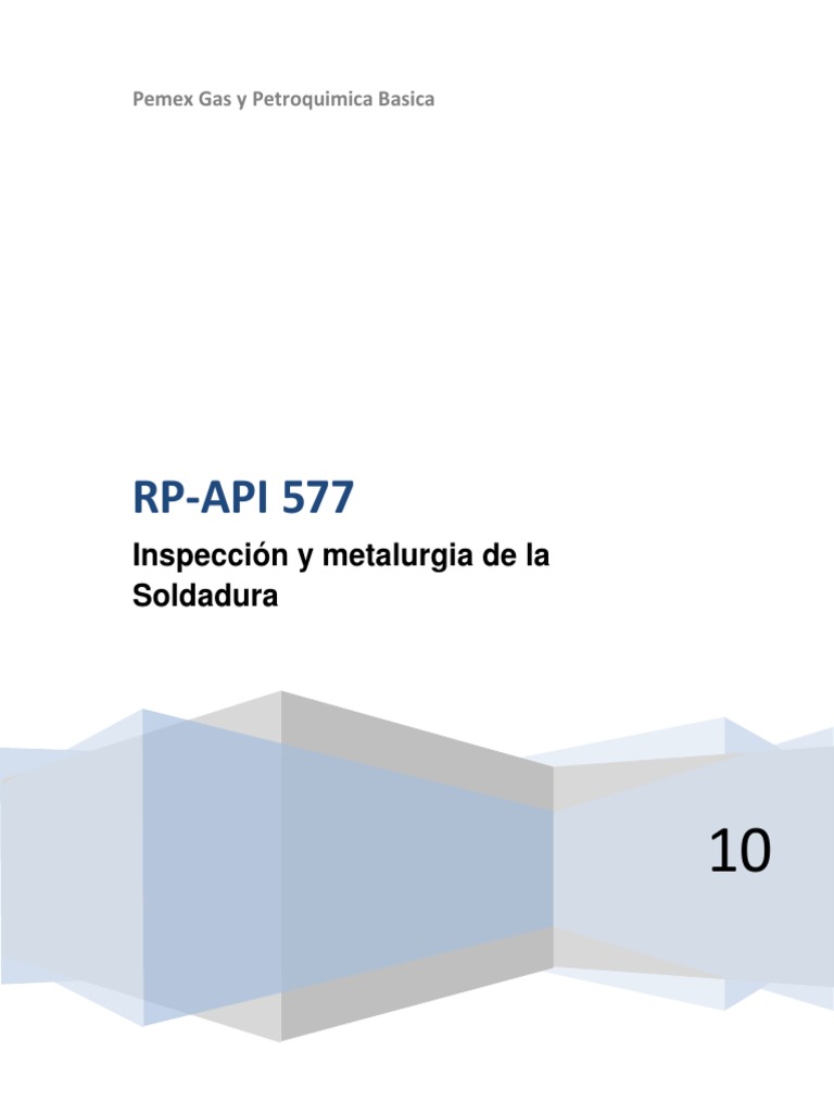 API RP 577 - Traduccion - METALURGIA Y SOLDADURA | PDF | Soldadura ...