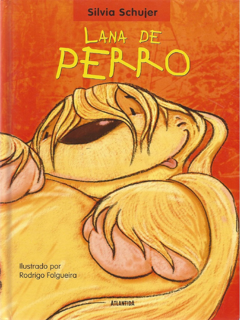 Lana de Perro Silvia Schujer PDF | PDF