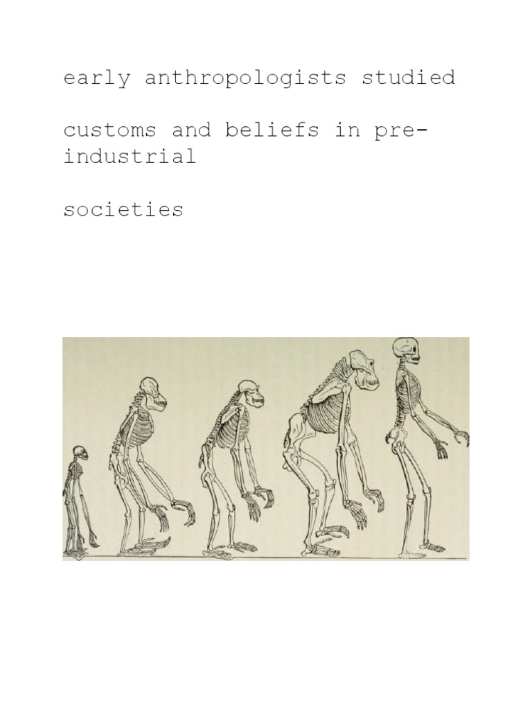Early Anthropologists Studied Customs and Beliefs in Pre-Industrial ...