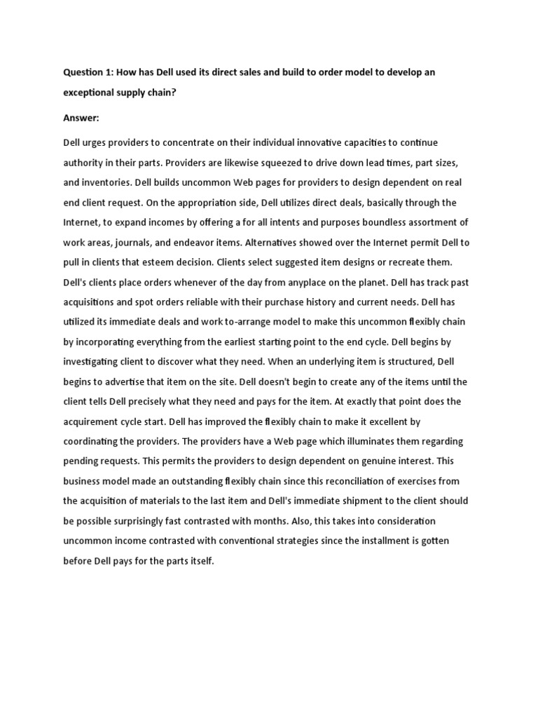 Question 1: How Has Dell Used Its Direct Sales and Build To Order Model ...