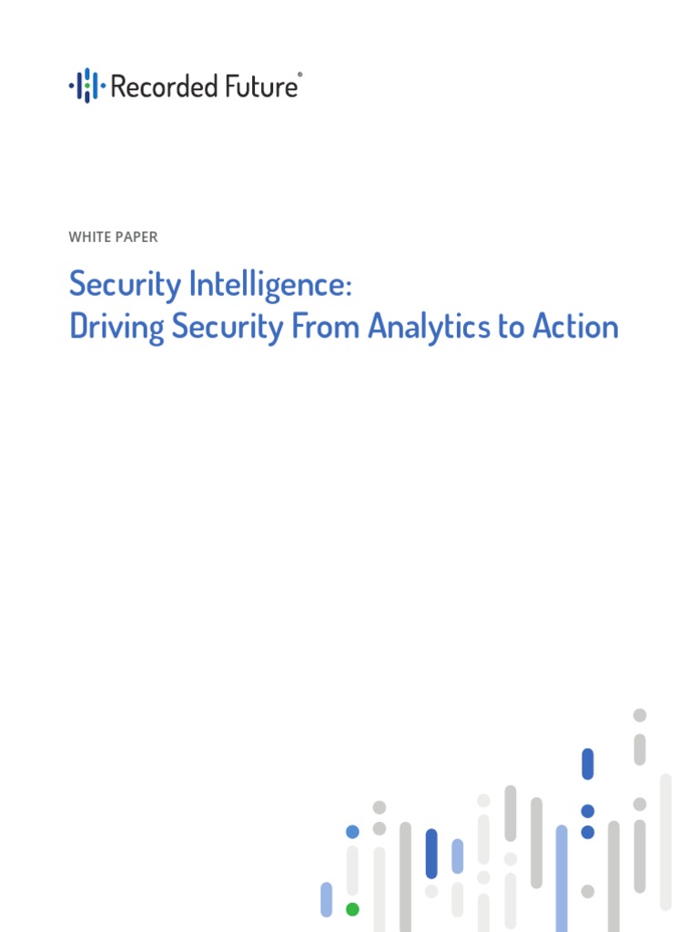 Security Intelligence: Driving Security From Analytics To Action | PDF ...