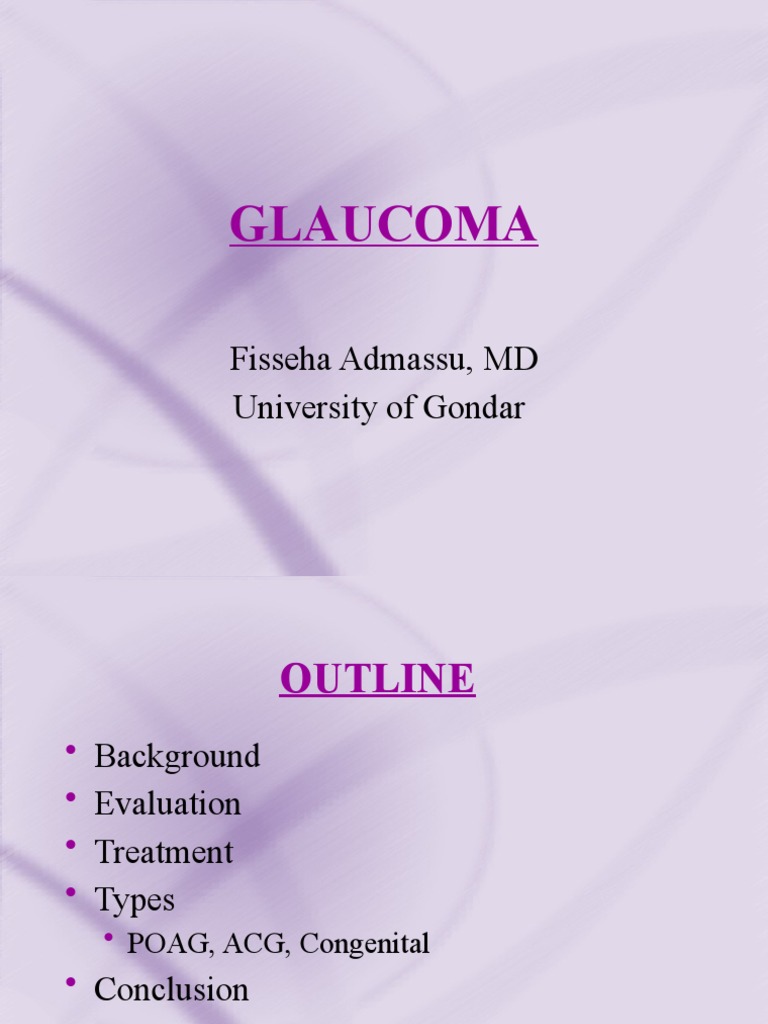 GLAUCOMA For Med V | PDF | Glaucoma | Human Eye