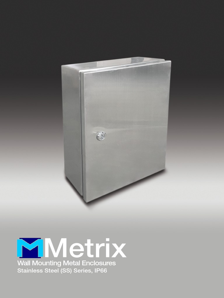 Stainless Steel Metrix Enclosures | PDF | Door | Stainless Steel