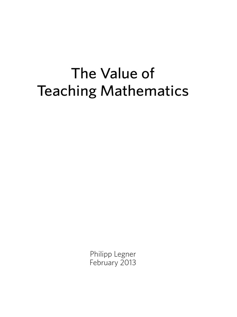 Value of Mathematics | PDF | Mathematical Proof | Teaching Mathematics