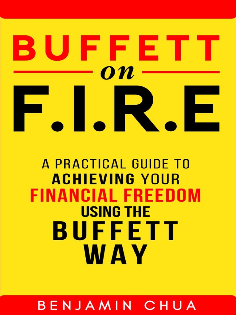 Buffett On Fire Book - Benjamin Chua Final | PDF | Investor | Investing