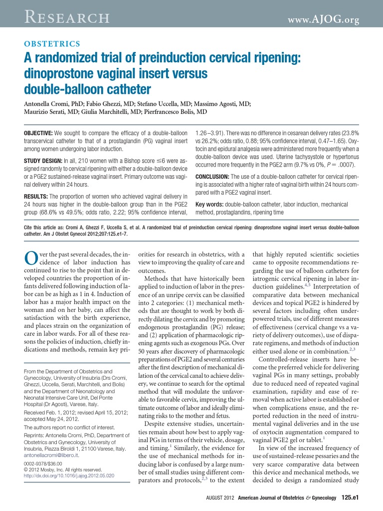 A Randomized Trial Of Preinduction Cervical Ripening Dinoprostone