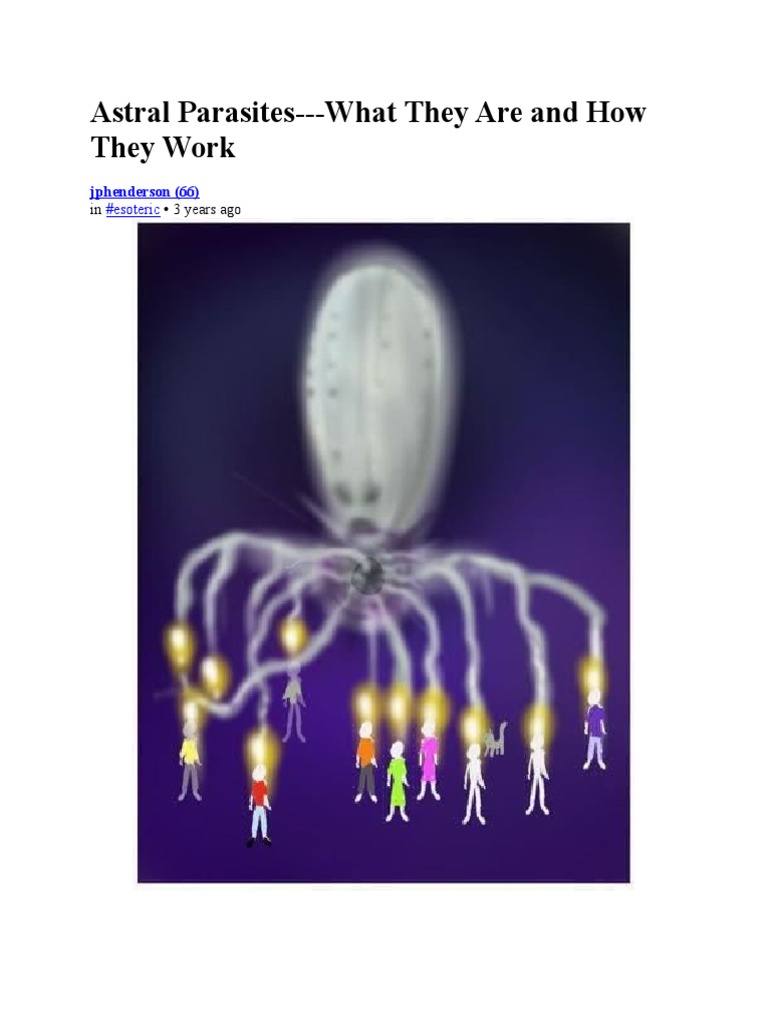 Astral Parasites - What They Are and How They Work: #Esoteric | PDF ...