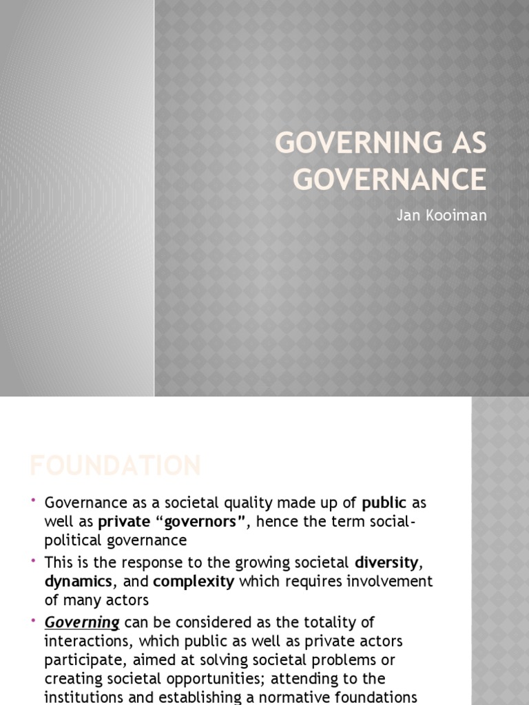 Governing As Governance Kooiman | PDF | Governance | Theory