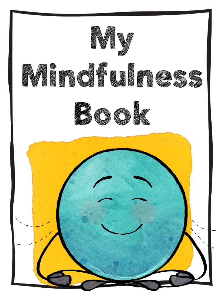 My Mindfulness Book | PDF | School Counselor | Behavior Modification
