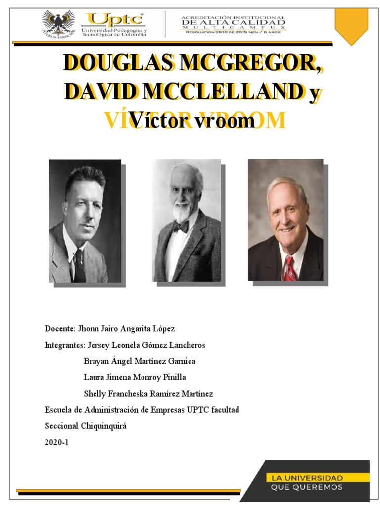 DOUGLAS MCGREGOR, DAVID MCCLELLAND y VICTOR VROOM - APORTE GRUPAL | PDF | Motivación | Motivacional