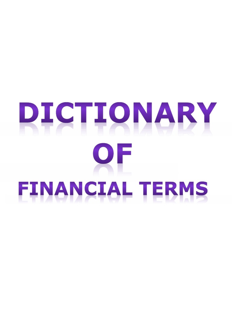 Dictionary of Financial Terms | PDF | Bill Of Lading | Bonds (Finance)