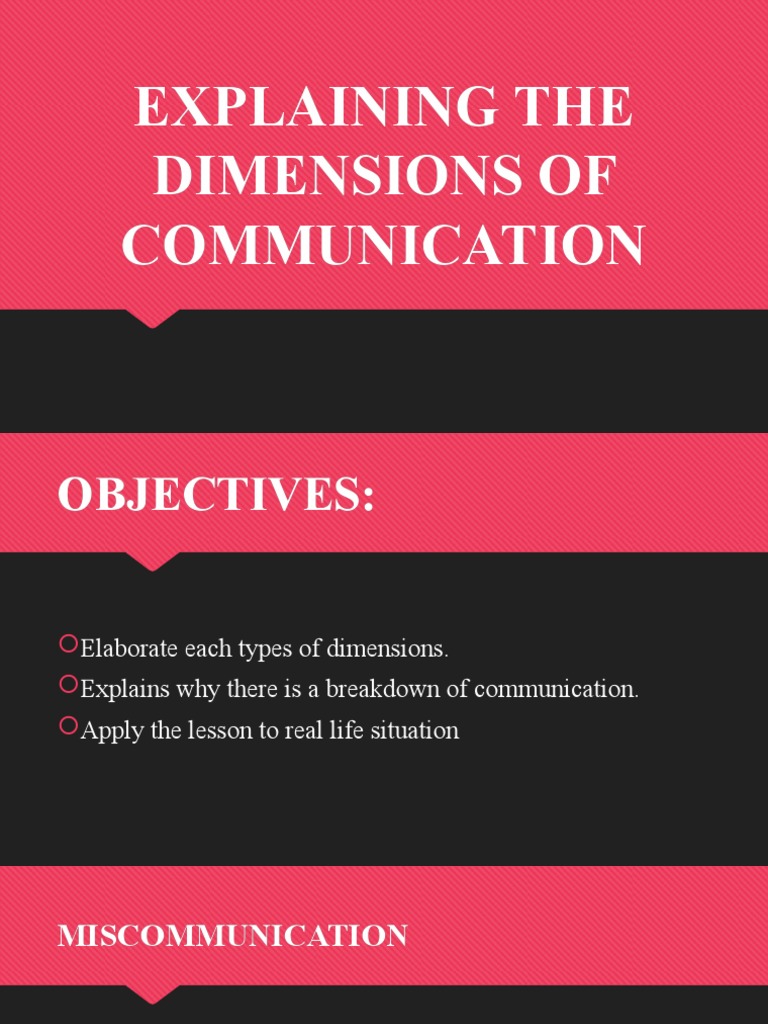 Day 4. Explaining The Dimensions of Communication | PDF