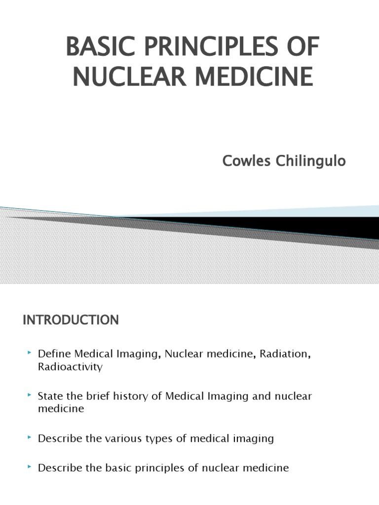 Basics of Nuclear Medicine Principles | PDF | Radioactive Decay | Ct Scan
