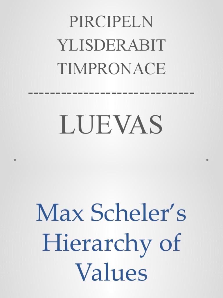 Max Scheler's Value Hierarchy Explained | PDF