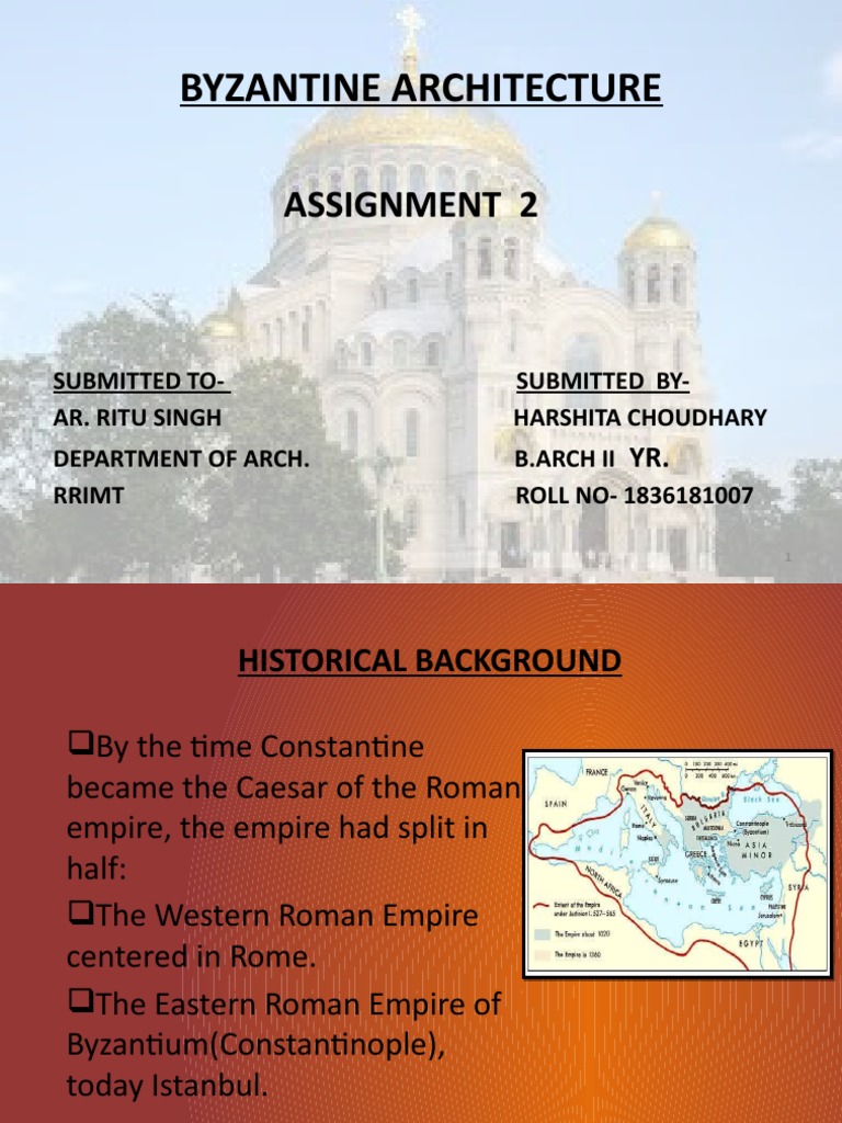 Byzantine Architecture: Assignment 2 | PDF | Dome | Vault (Architecture)