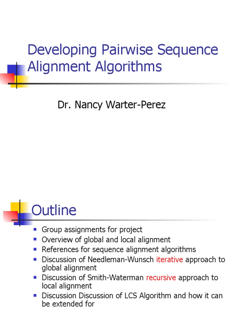 Developing Pairwise Sequence Alignment Algorithms: Dr. Nancy Warter ...