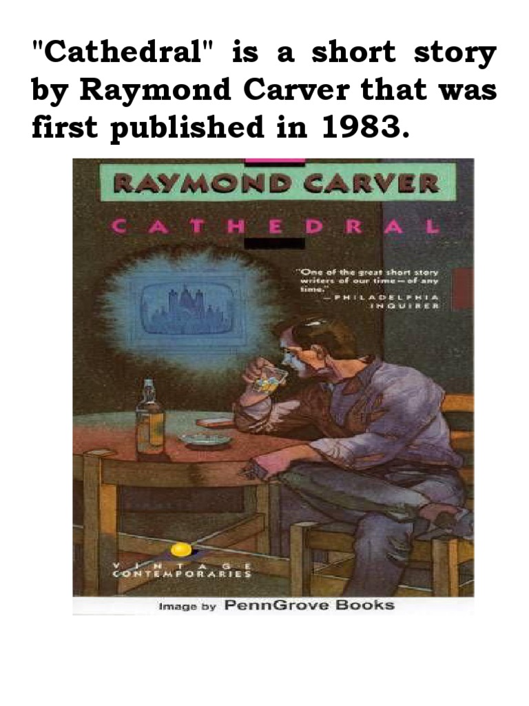 "Cathedral" Is A Short Story by Raymond Carver That Was First Published ...