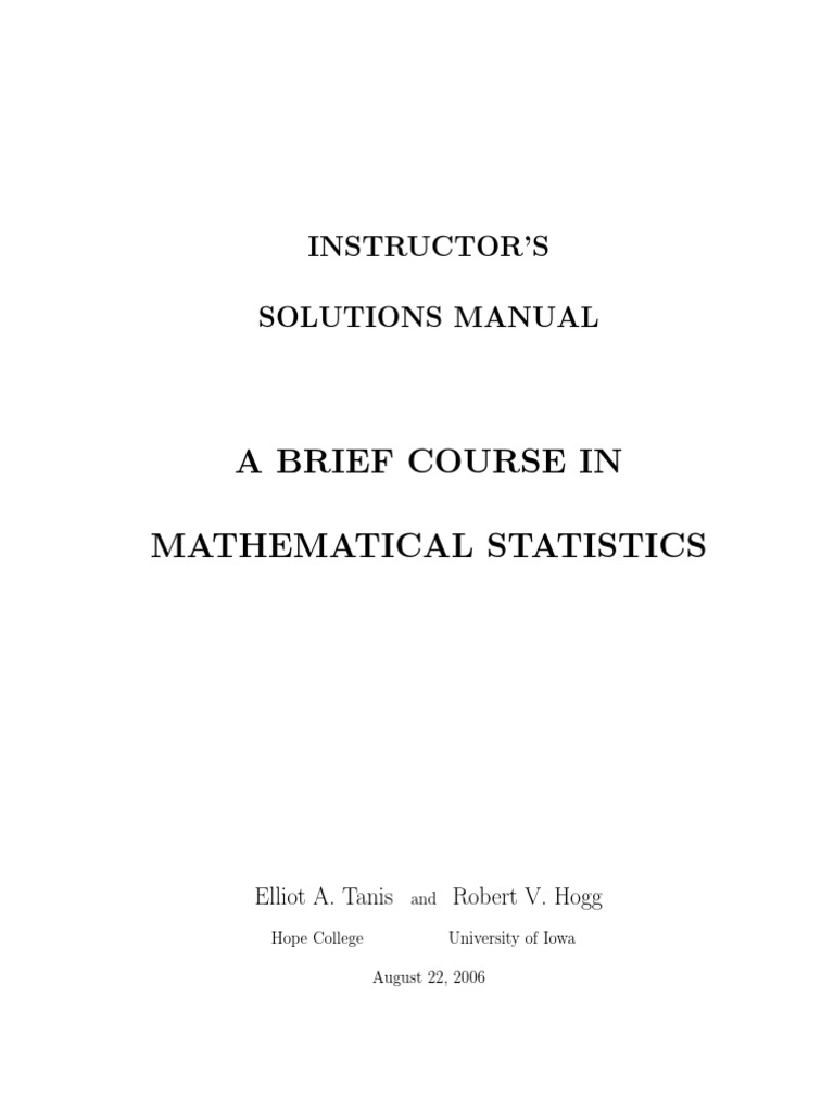 A Brief Course in Mathematical Statistics 1st Edition Tanis Hogg ...
