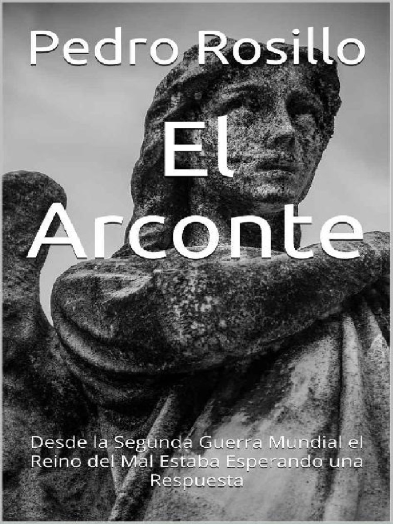 El Arconte Pedro Rosillo PDF | PDF | Genios | Papa Francisco
