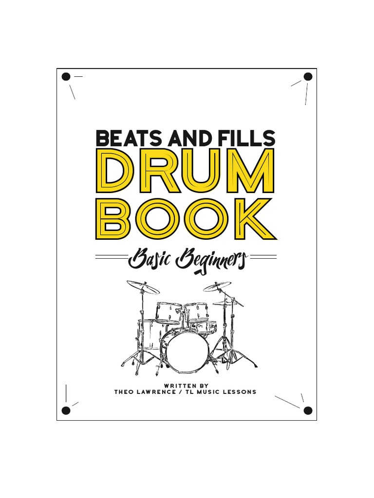 Beats and Fills Drum Book - Basic Beginners 2015 | PDF | Drum Kit ...