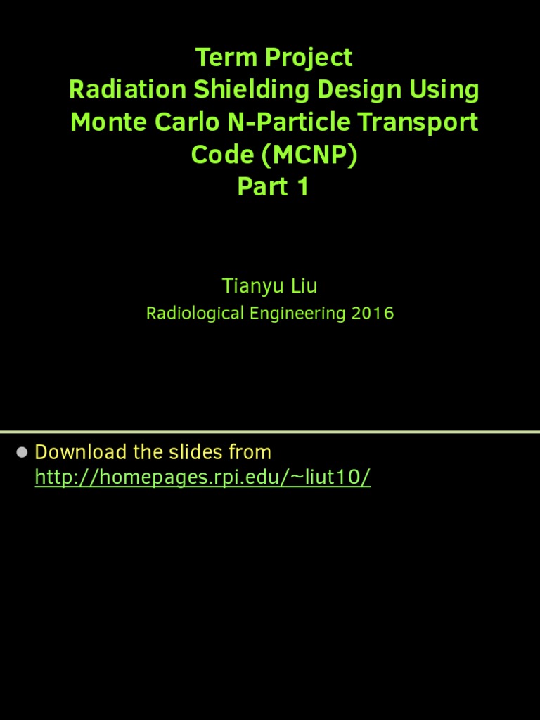 Term Project Radiation Shielding Design Using Monte Carlo N-Particle ...