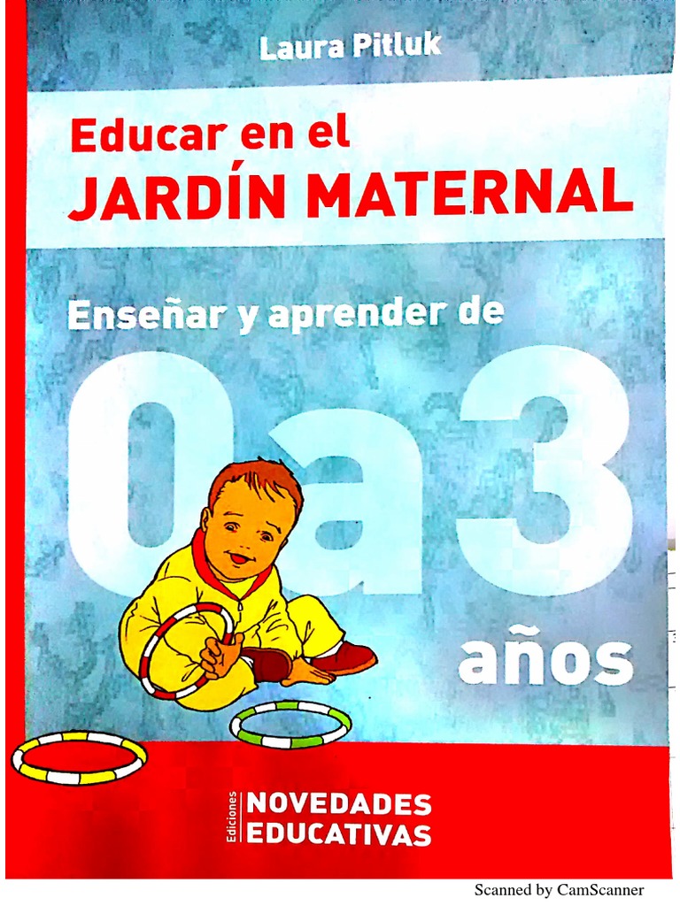Educar en El Jardin Maternal. Cap 6 Pitluk Laura PDF | PDF