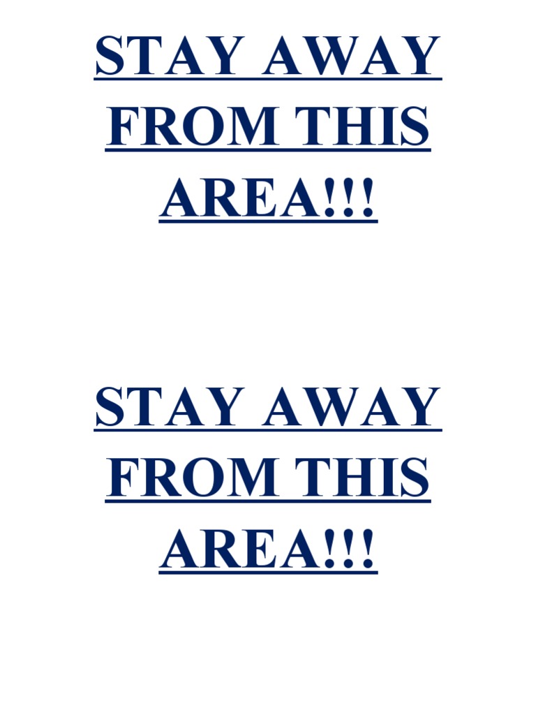 Stay Away From This Area | PDF