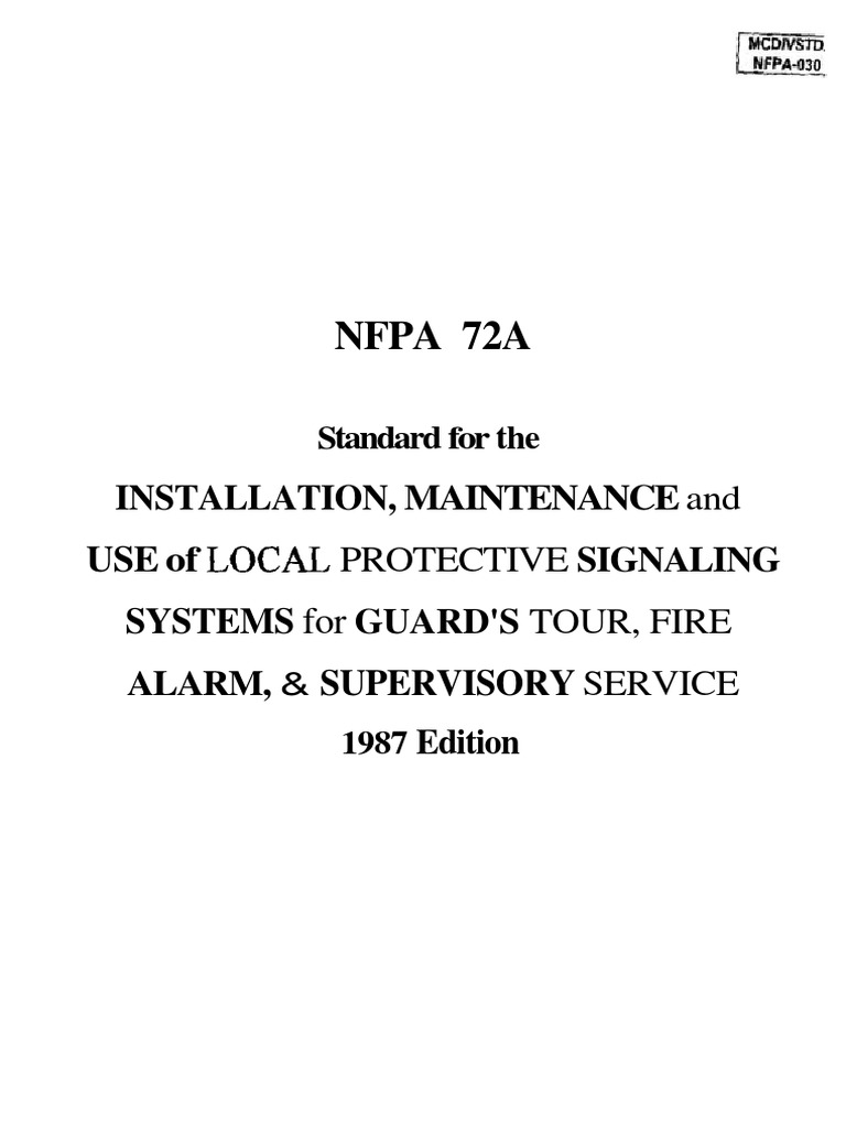 30 NFPA 72A - Standard For The Installation, Maintenance, and Use of ...