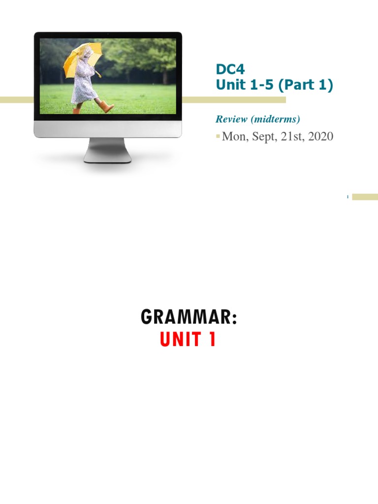 DC4 - Unit 1-5 Review Part 1 (Sept. 21stth 2020) | PDF | Verb | Syntax