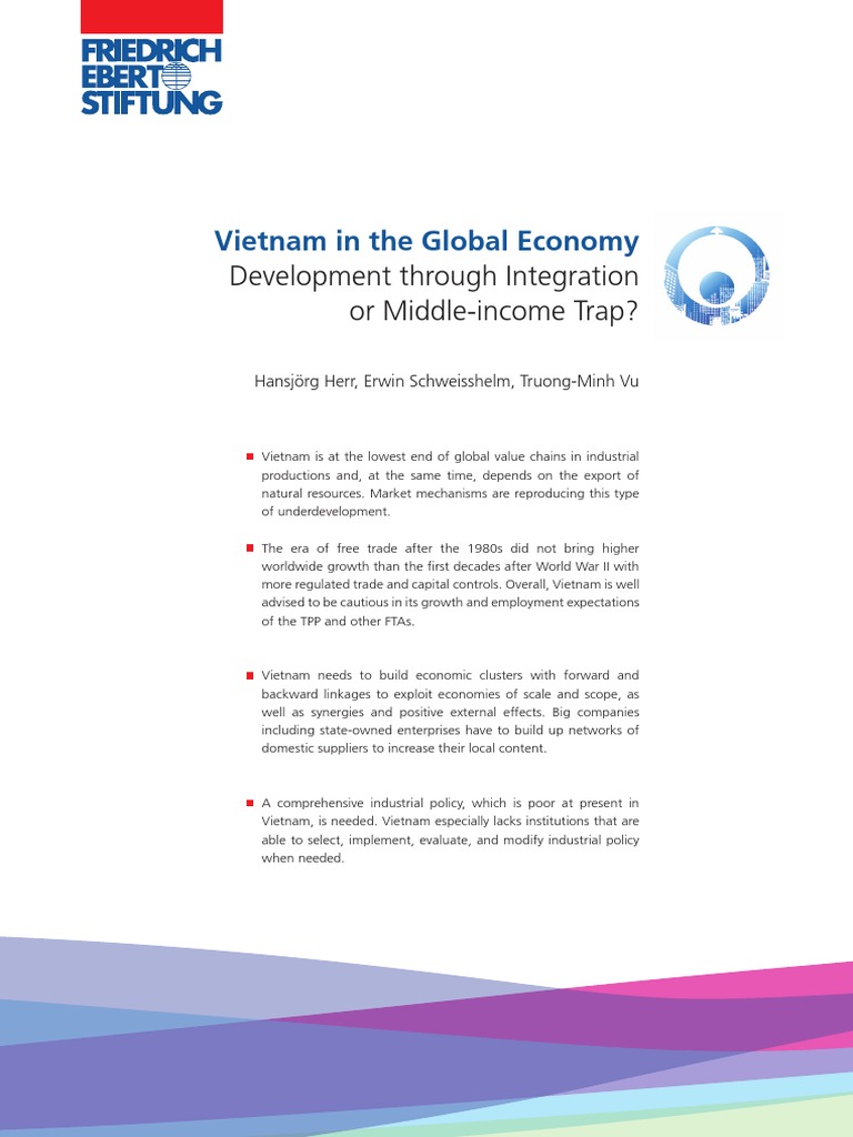 Vietnam in The Global Economy: Development Through Integration or ...