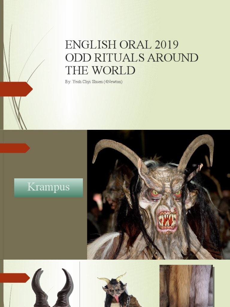 English Oral 2019 Odd Rituals Around The World: By: Yeoh Chyi Shuen ...