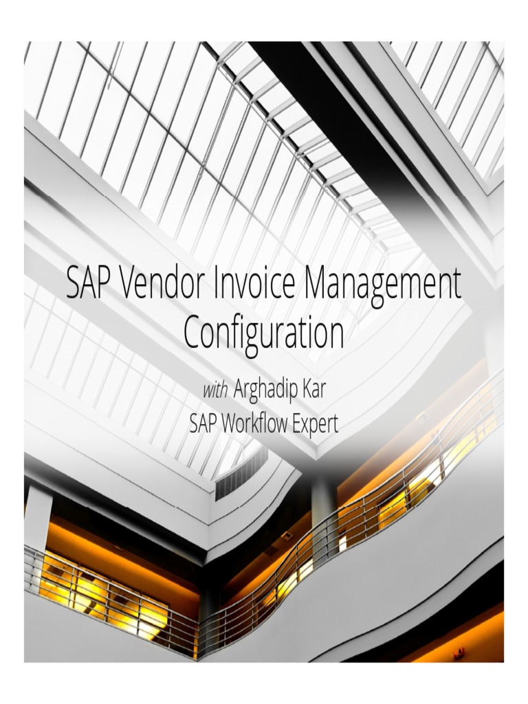 Click To Edit Master Title Style: SAP Vendor Invoice Management ...