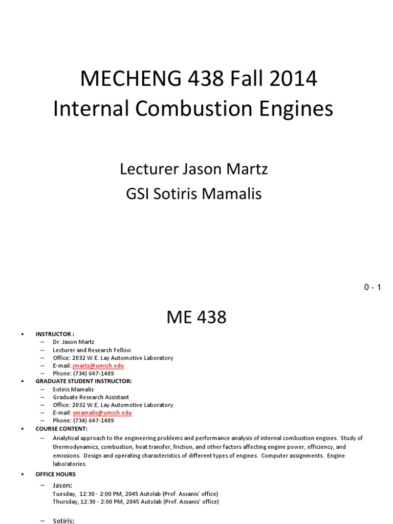 MECHENG 438 Fall 2014 Internal Combustion Engines: Lecturer Jason Martz ...