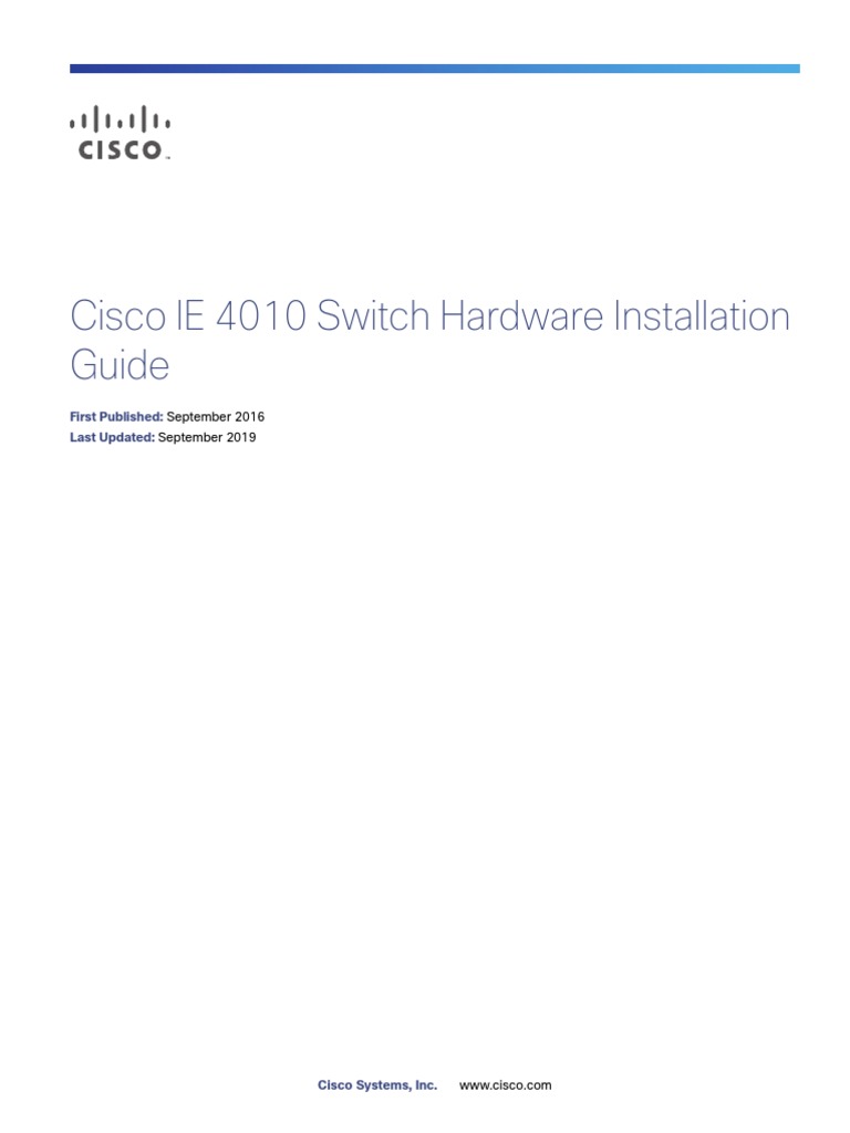 Cisco IE 4010 Switch Hardware Installation Guide: September 2016 ...