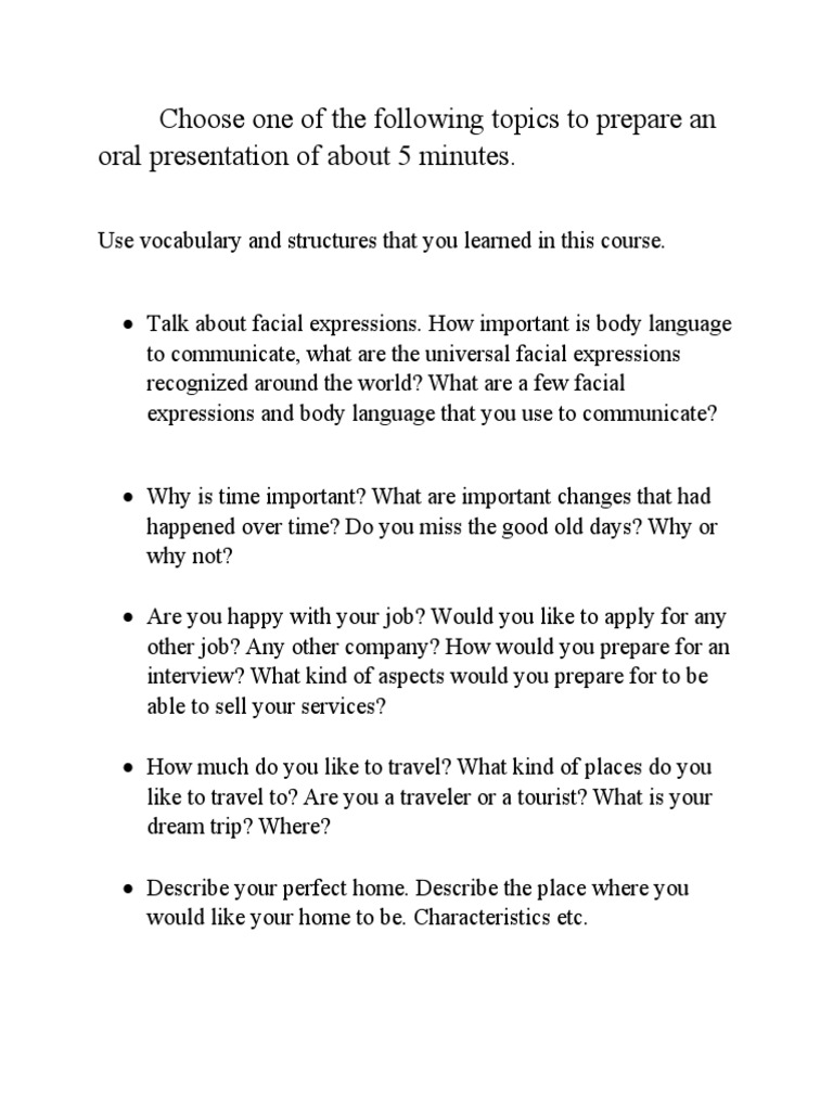 Choose One of The Following Topics To Prepare An Oral Presentation of ...