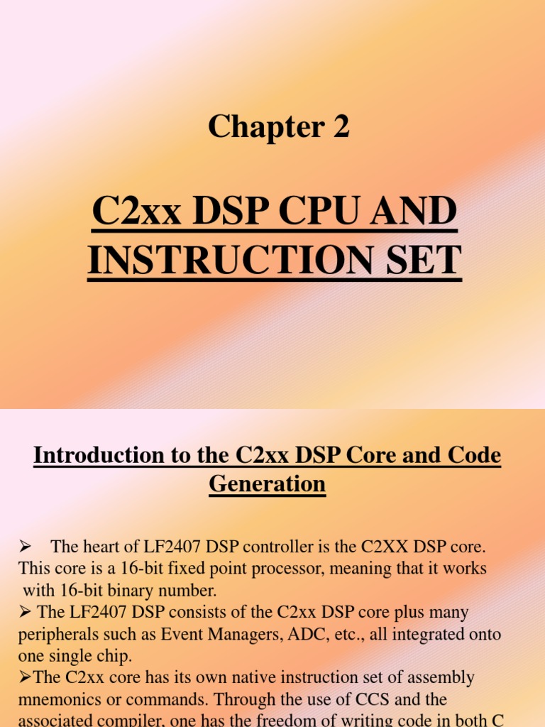 An Introduction to the Components and Instruction Set of the C2xx DSP ...