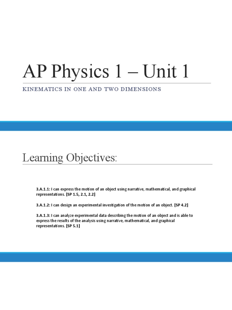 AP Physics 1 - Unit 1: Kinematics in One and Two Dimensions | PDF ...