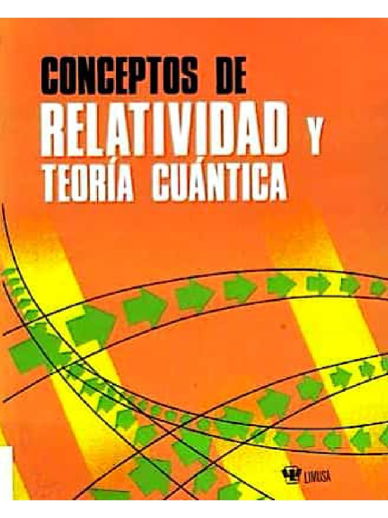 Concepto de Relatividad y Teoría Cuántica PDF | PDF
