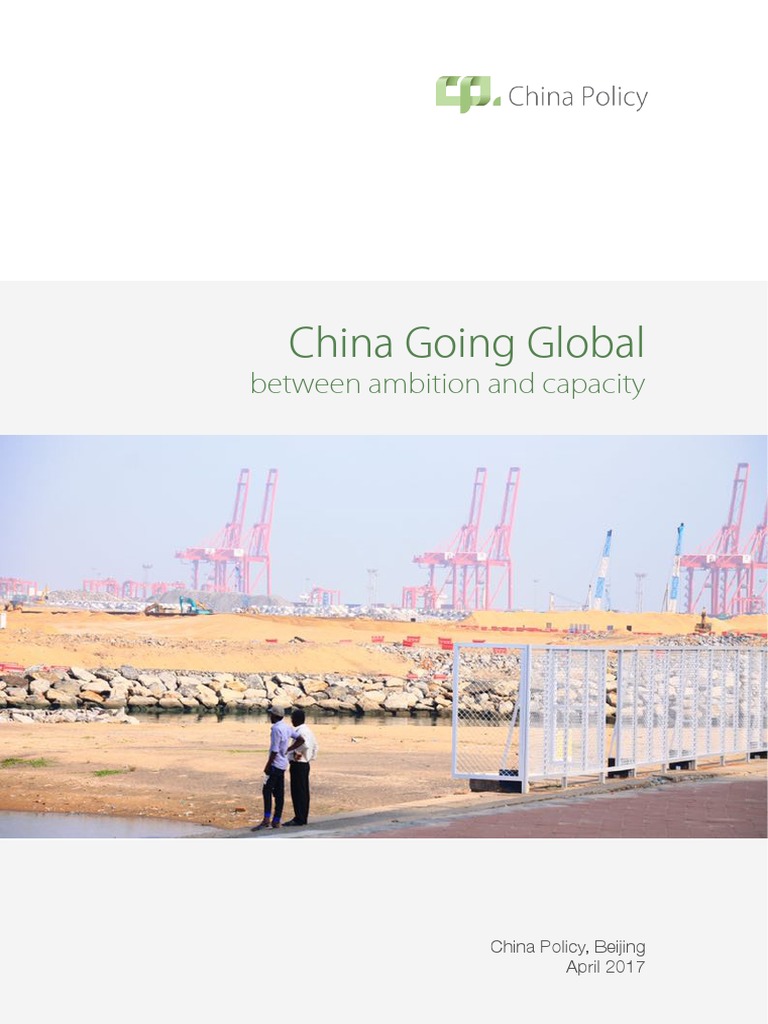 China Going Global: Between Ambition and Capacity | PDF | Asian ...