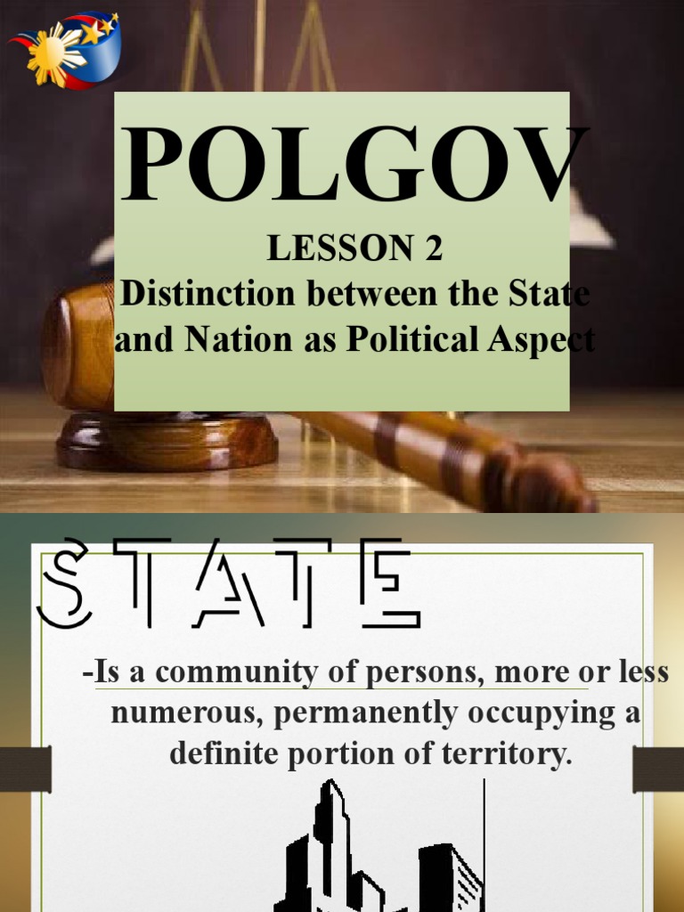 Polgov: Lesson 2 Distinction Between The State and Nation As Political Aspect | PDF ...