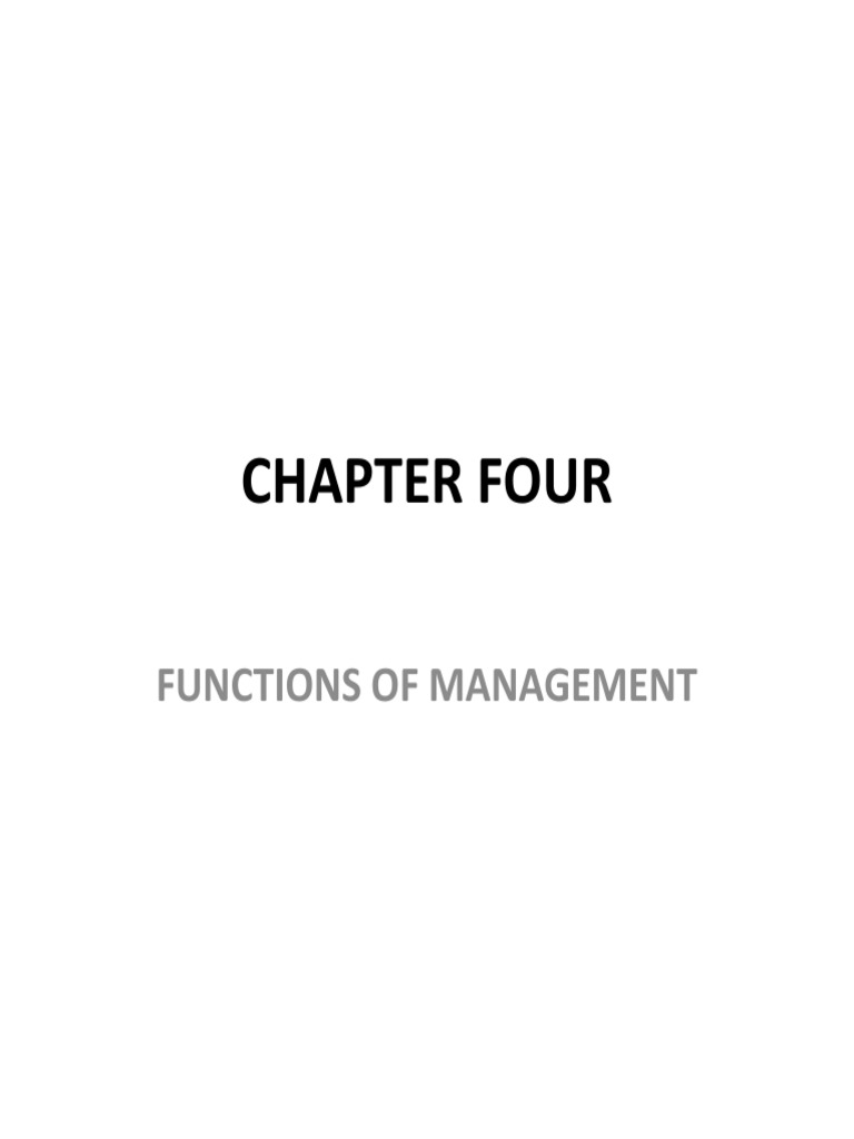 Chapter Four: Functions of Management | PDF | Strategic Planning | Planning
