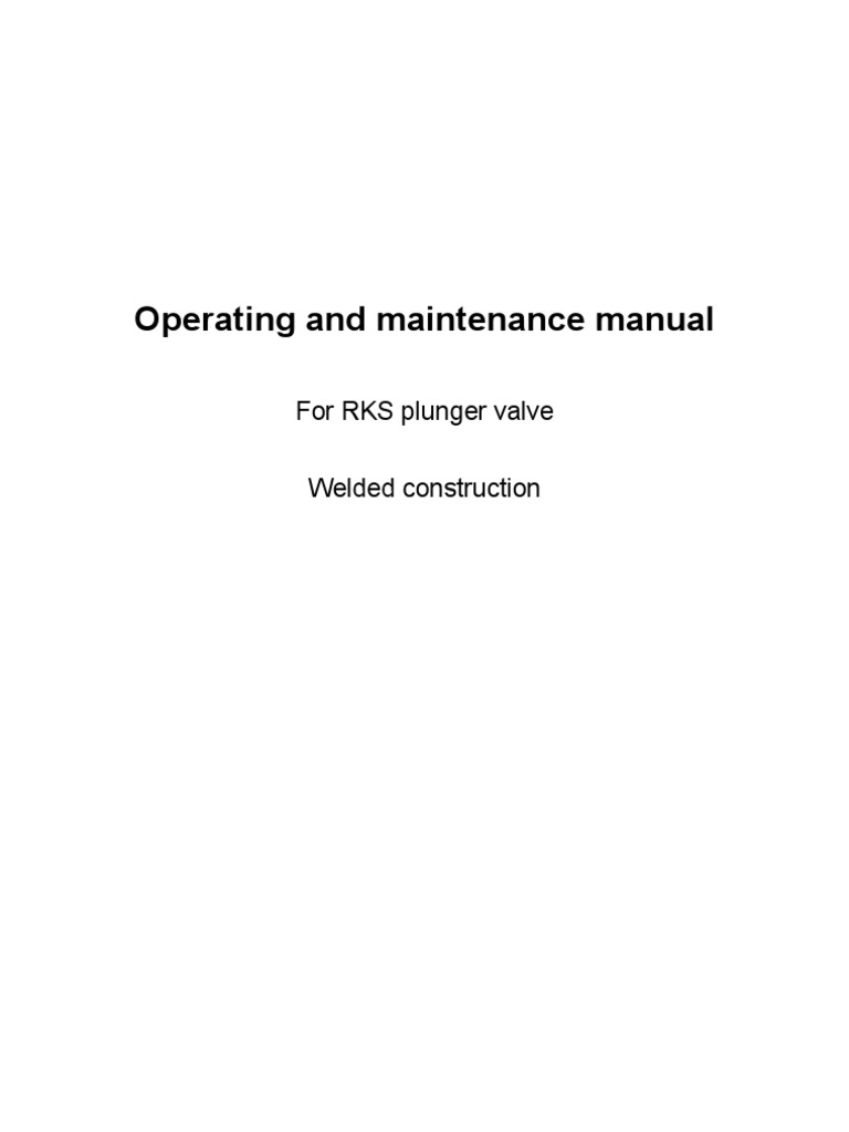 Operating and Maintenance Manual: For RKS Plunger Valve | PDF | Valve ...