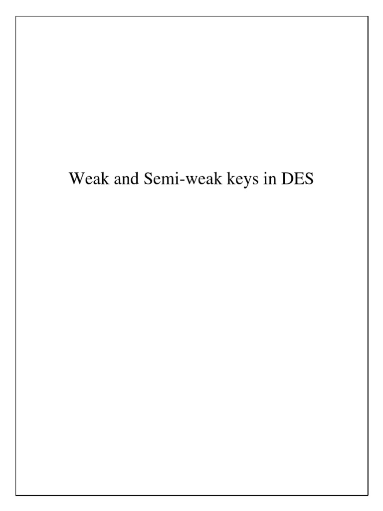 DES Weak and Semi-Weak Keys Analysis | PDF | Cryptography | Key ...