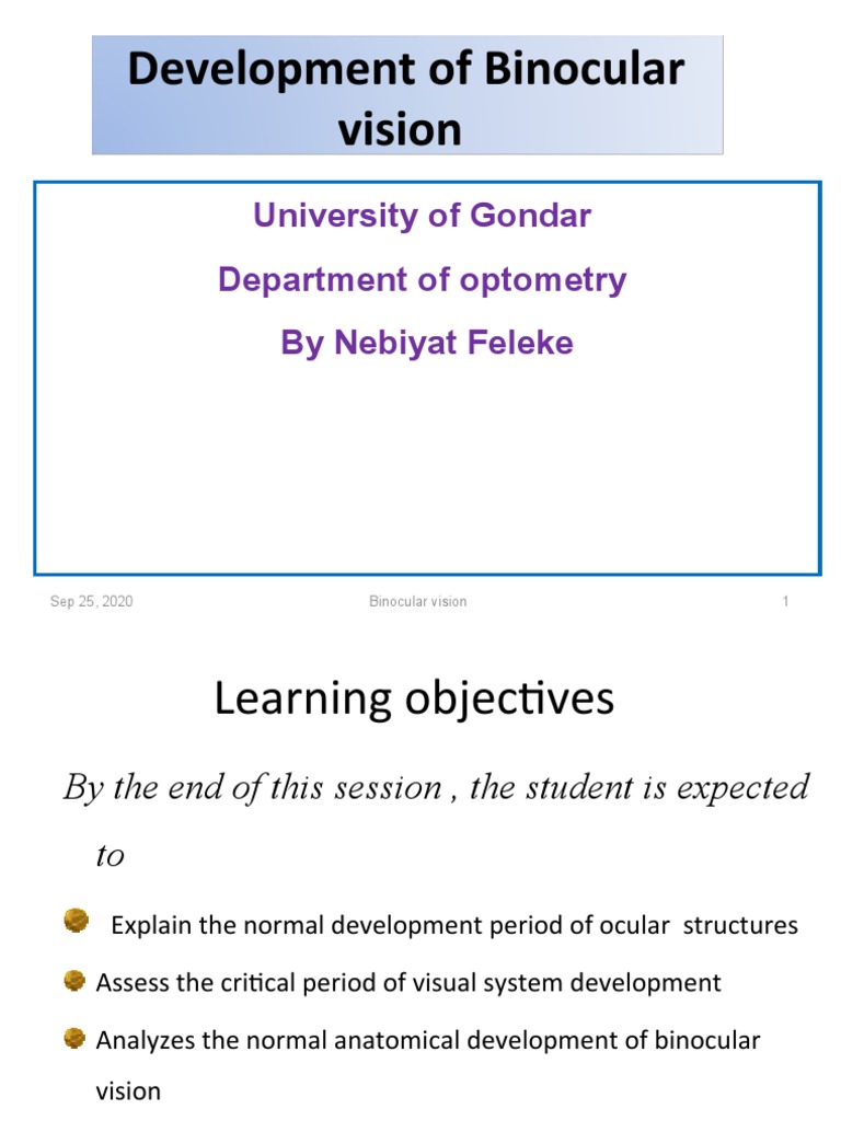 Development of Binocular Vision: University of Gondar Department of ...