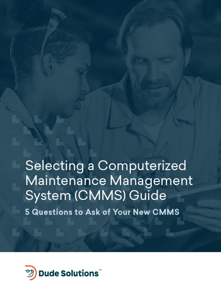 Selecting A Computerized Maintenance Management System (CMMS) Guide ...
